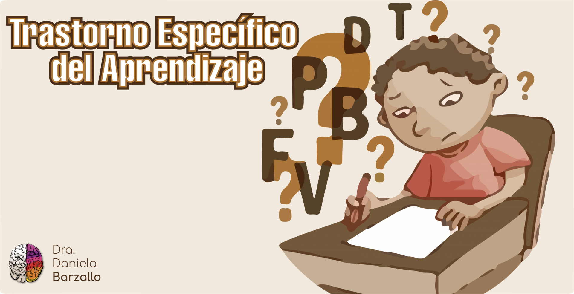 Trastorno Específico del Aprendizaje – Dra. Daniela Barzallo