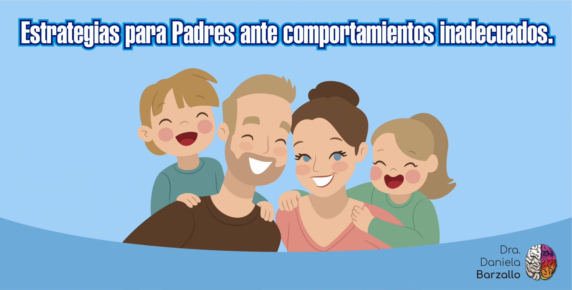 Estrategias para padres ante comportamientos inadecuados – Dra. Daniela ...