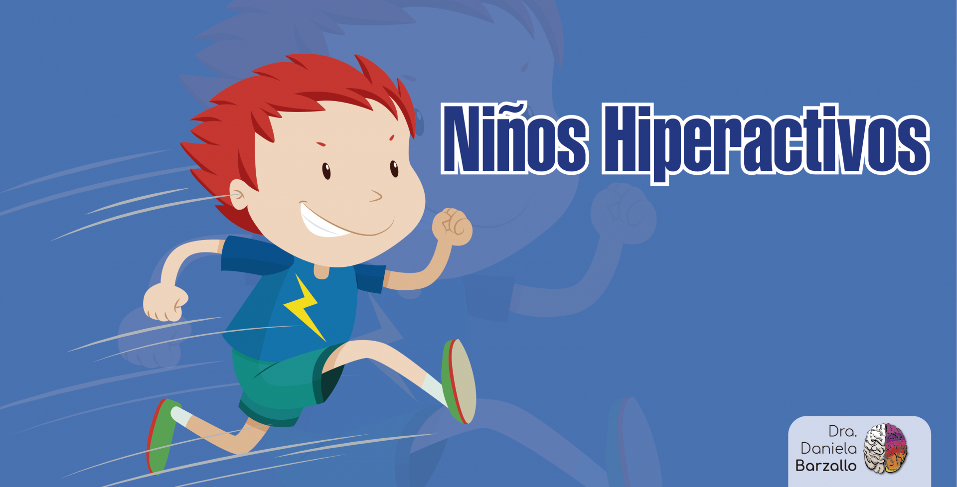 Causas, síntomas y tratamiento de la Hiperactividad – Dra. Daniela Barzallo